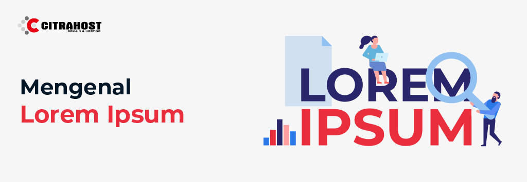 Mengenal Lorem Ipsum - Citrahost