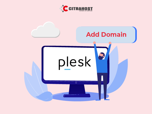 Cara Addon Domain di Hosting Plesk - Citrahost Cara Addon Domain di Hosting Plesk - Citrahost