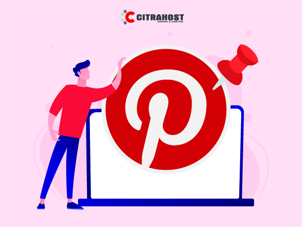 Kelebihan dan Kelemahan Pinterest - Citrahost
